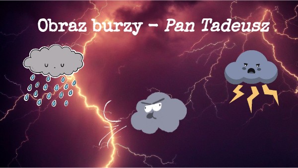 Obraz burzy - "Pan Tadeusz | Genially