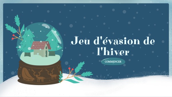 Le jeu d'évasion de l'hiver! | Genially