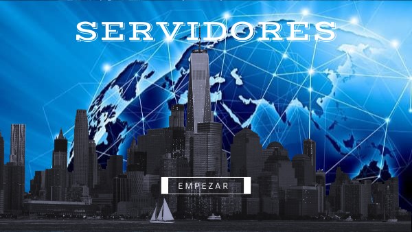 SERVIDORES | Genially