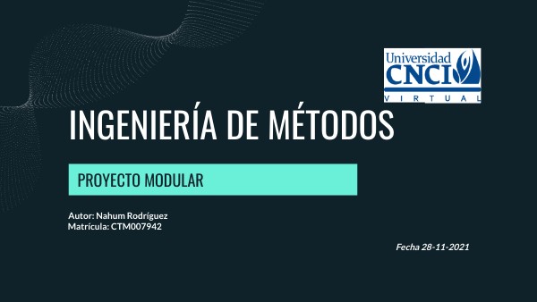 Proyecto modular. Ingeniería de métodos