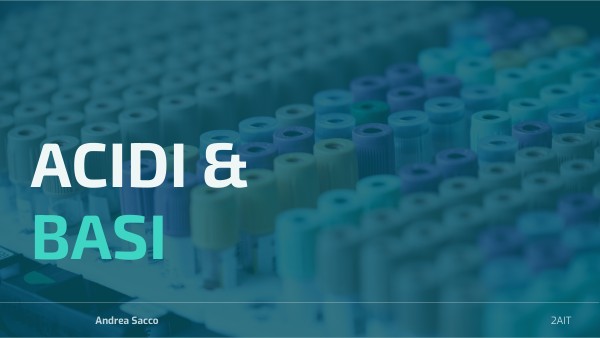 Acidi e Basi