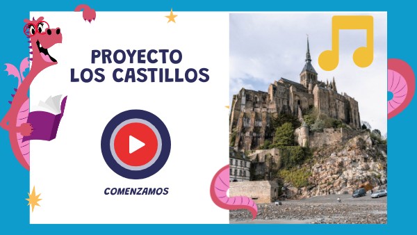 Proyecto Los castillos | Genially