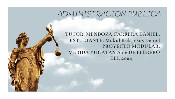 PROYECTO MODULAR ADMINISTRACION PUBLICA | Genially
