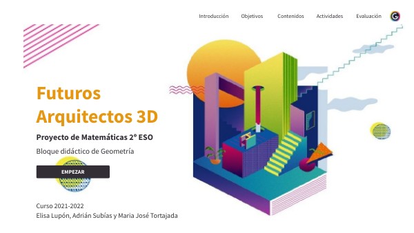 PROYECTO FUTUROS ARQUITECTOS 3D | Genially
