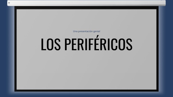 PRESENTACIÓN PERIFERICOS | Genially