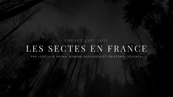 LES SECTES EN FRANCE | Genially