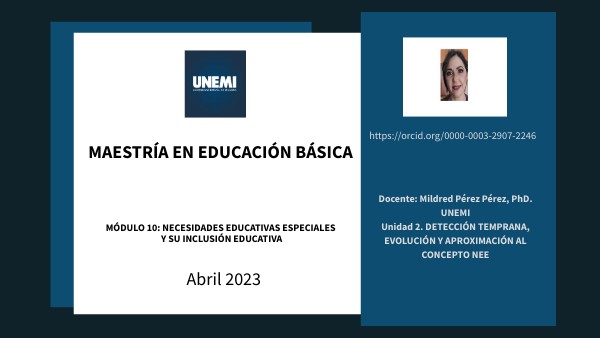 Semana 2_C3_UNEMI_NECESIDADES EDUCATIVAS ESPECIALES_17 de ABRIL 2023