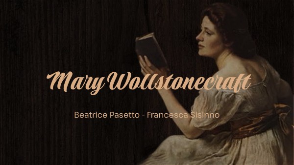 Mary Wollstonecraft | Genially