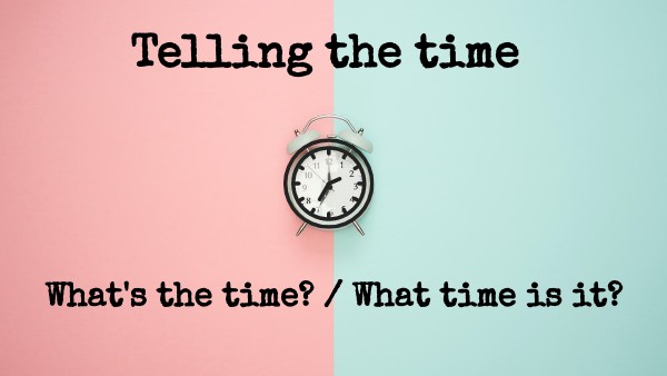 Telling the time_20222023 | Genially
