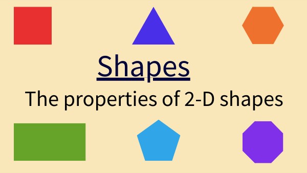 Maths - properties of 2d shapes | Genially
