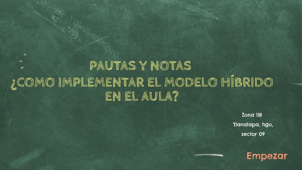 PRESENTACIÓN MODELO HIBRIDO | Genially