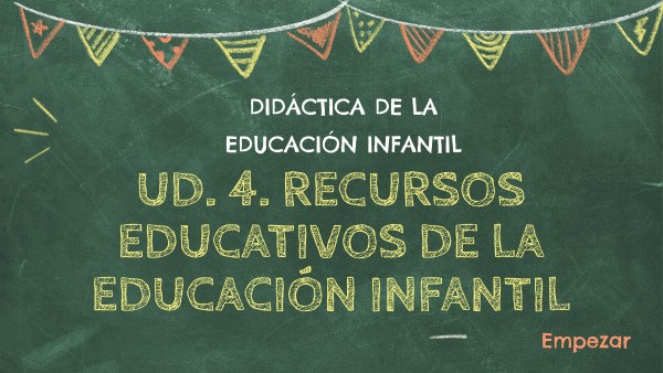 UD4_Recursos educativos de la Educación Infantil | Genially