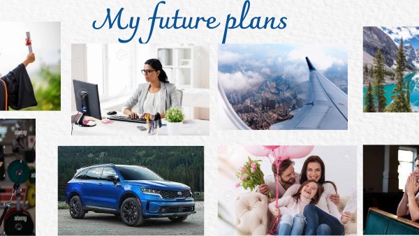 My future plans