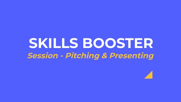Skills Booster - Pitching & Presenting