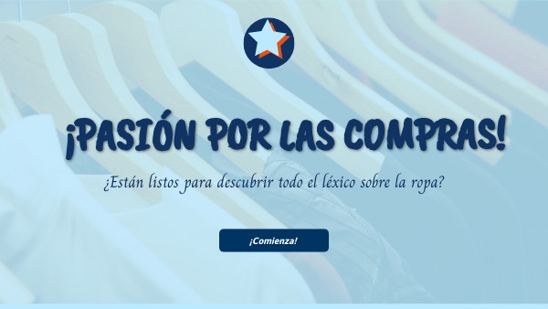 ¡PASIÓN POR LAS COMPRAS! | Genially