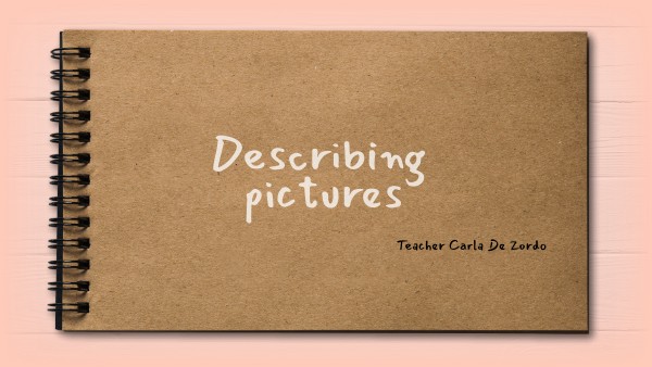 Describing pictures | Genially