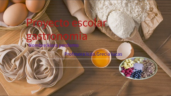 Proyecto gastronomía | Genially