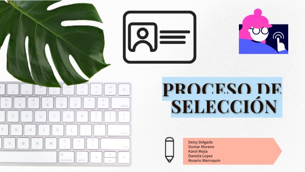 PRESENTACIÓN PROCESO DE SELECCION | Genially
