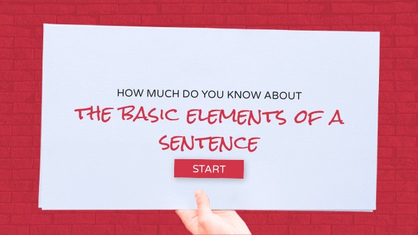 The Basic Elements of a sentence