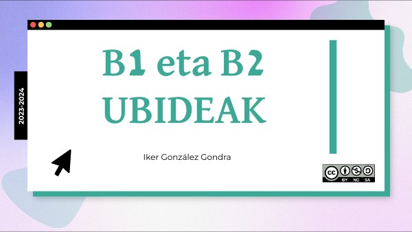 B1 eta B2 UBIDEAK. Iker Gonzalez Gondra