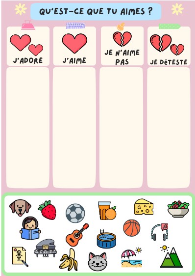 J'aime J'adore Je n'aime pas Je déteste voc général