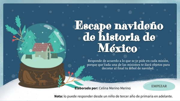 ESCAPE ROOM NAVIDEÑO DE HISTORIA DE MÉXICO.