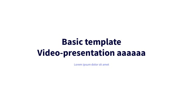 BASIC VIDEO-PRESENTATION
