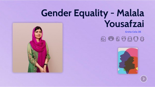 Gender Equality And Malala Yousafzai - 7 | Genially