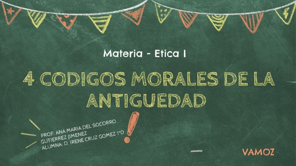 4 CÓDIGOS MORALES DE LA ANTIGÜEDAD-RENE CRUZ | Genially