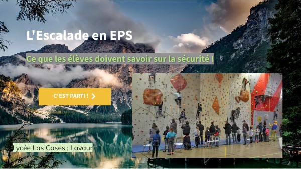 sécurité Escalade lycée las cases | Genially