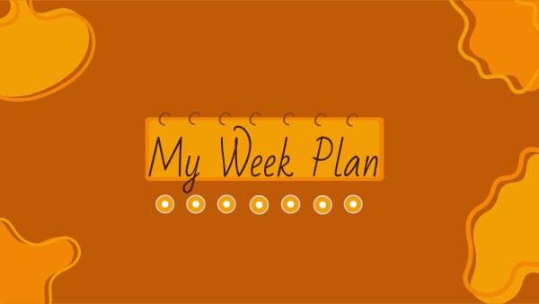 My week plan