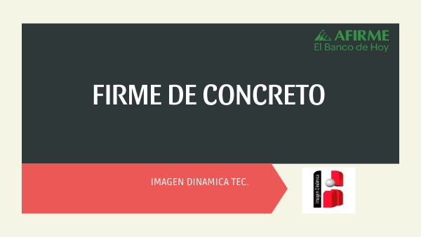 PRESENTACIÓN FIRME DE CONCRETO | Genially