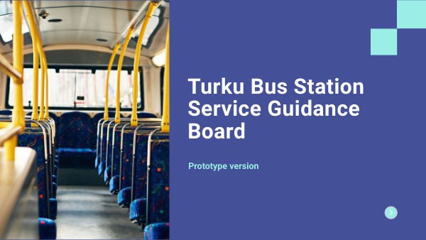 Turku Bus Station Guidance Board - Prototype