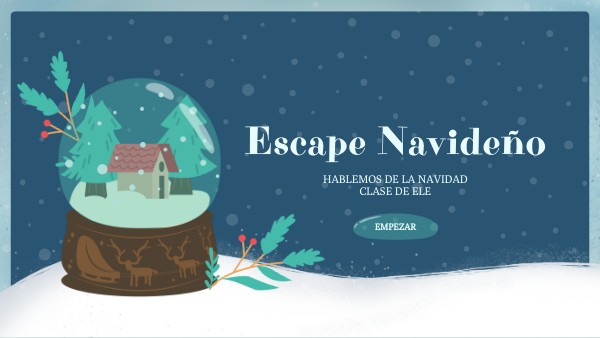 ESCAPE NAVIDEÑO. Hablemos sobre la Navidad.