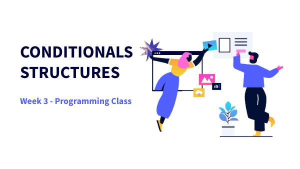 Conditionals Structures