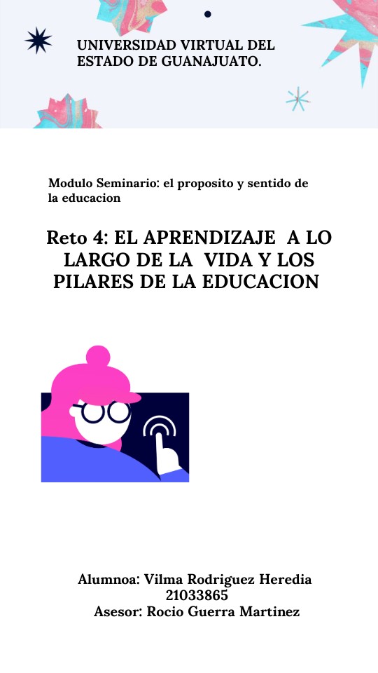EL APRENDIZAJE A LO LARGO DE LA VIDA Y LOS PILARES DE LA EDUCACION | Genially