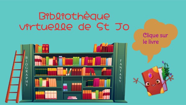 Bibliothèque virtuelle St Jo | Genially