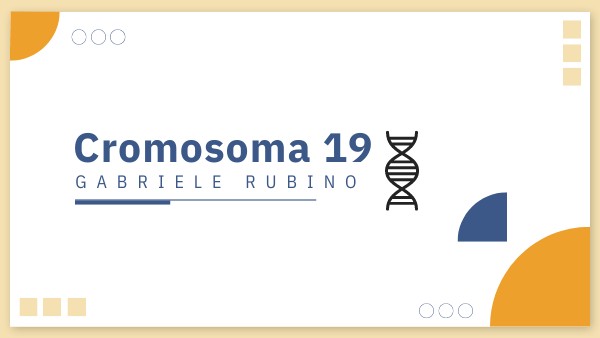 presentazione sul cromosoma 19 | Genially