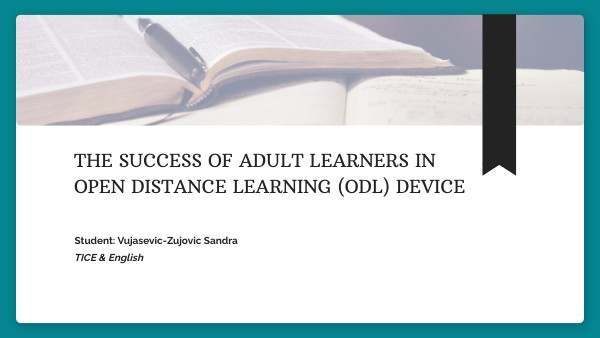 The success of adult learners in the ODL device