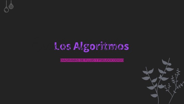 Los Algoritmos | Genially