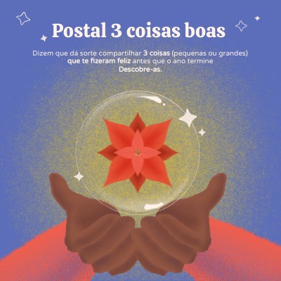 Postal Três Coisas Boas | Genially