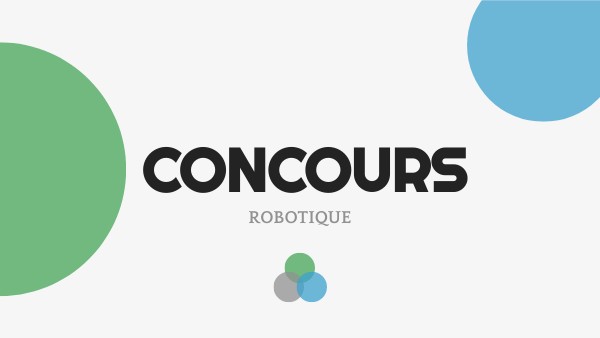 Concours robotique | Genially