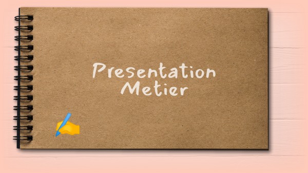 PRESENTATION Metier | Genially