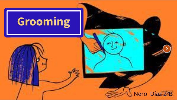 Grooming. | Genially