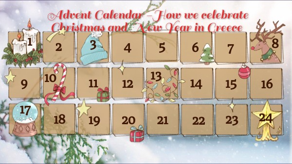CHRISTMAS ADVENT CALENDAR- How we celebrate in Greece | Genially