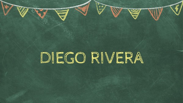 DIEGO RIVERA | Genially