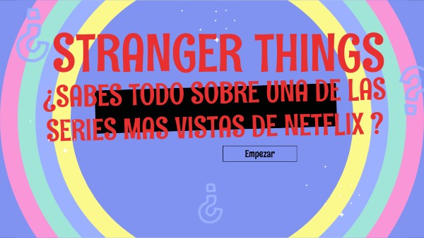 Stranger Things | Genially