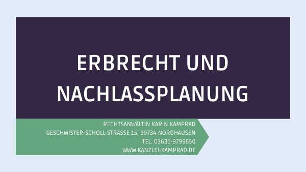 Erbrecht & Nachlassplanung