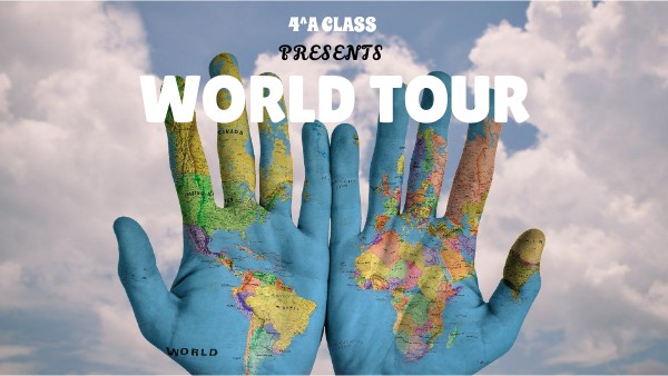 World Tour 4A class | Genially