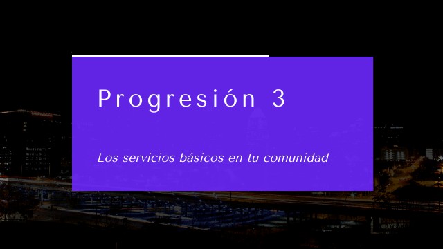 Progresión 3-unidad 2 | Genially